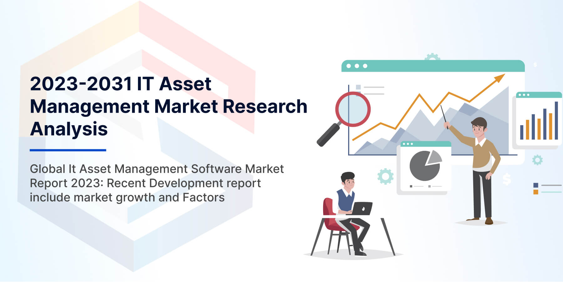 IT Asset Management Market Research Analysis 2023 - 2031